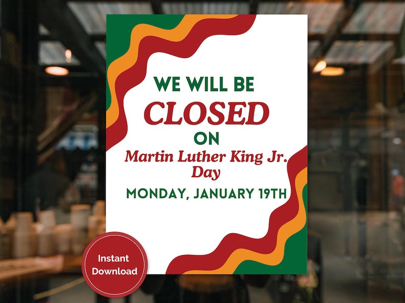 2026 Closed for Martin Luther King Jr Day Printable Sign, Closed MLK ...