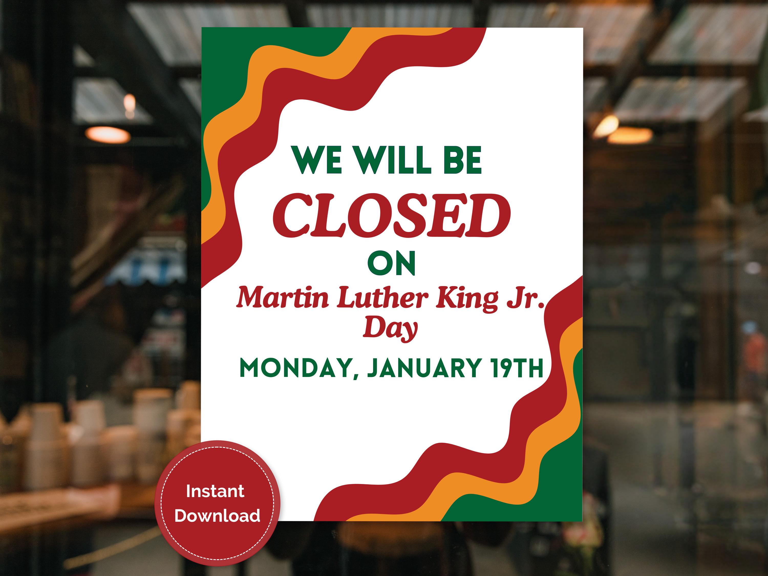 2026 Closed for Martin Luther King Jr Day Printable Sign, Closed MLK ...