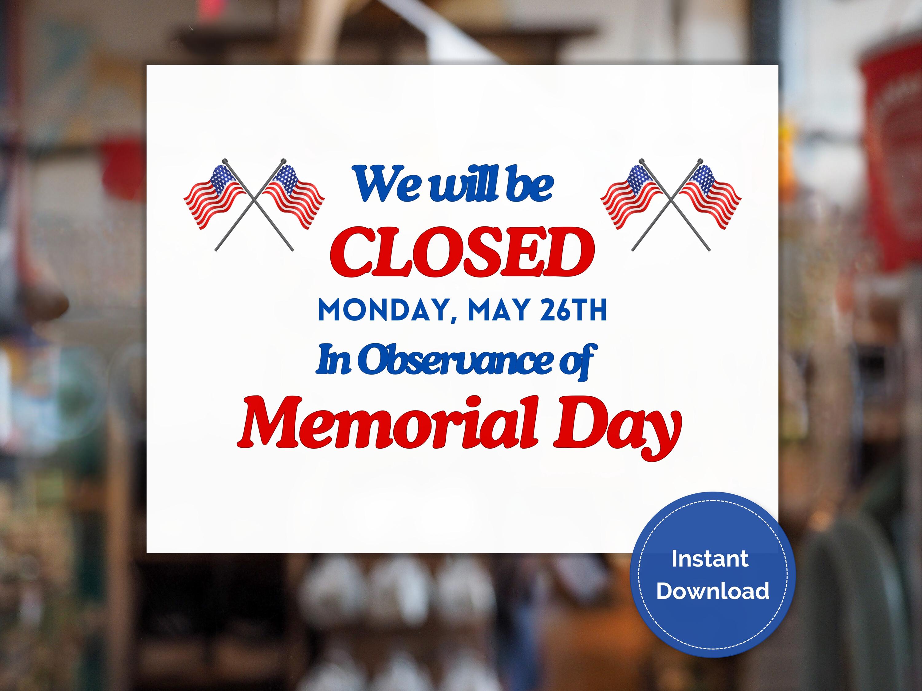 Memorial Day Closed Printable Sign, Closed for Memorial Day Sign, Store ...
