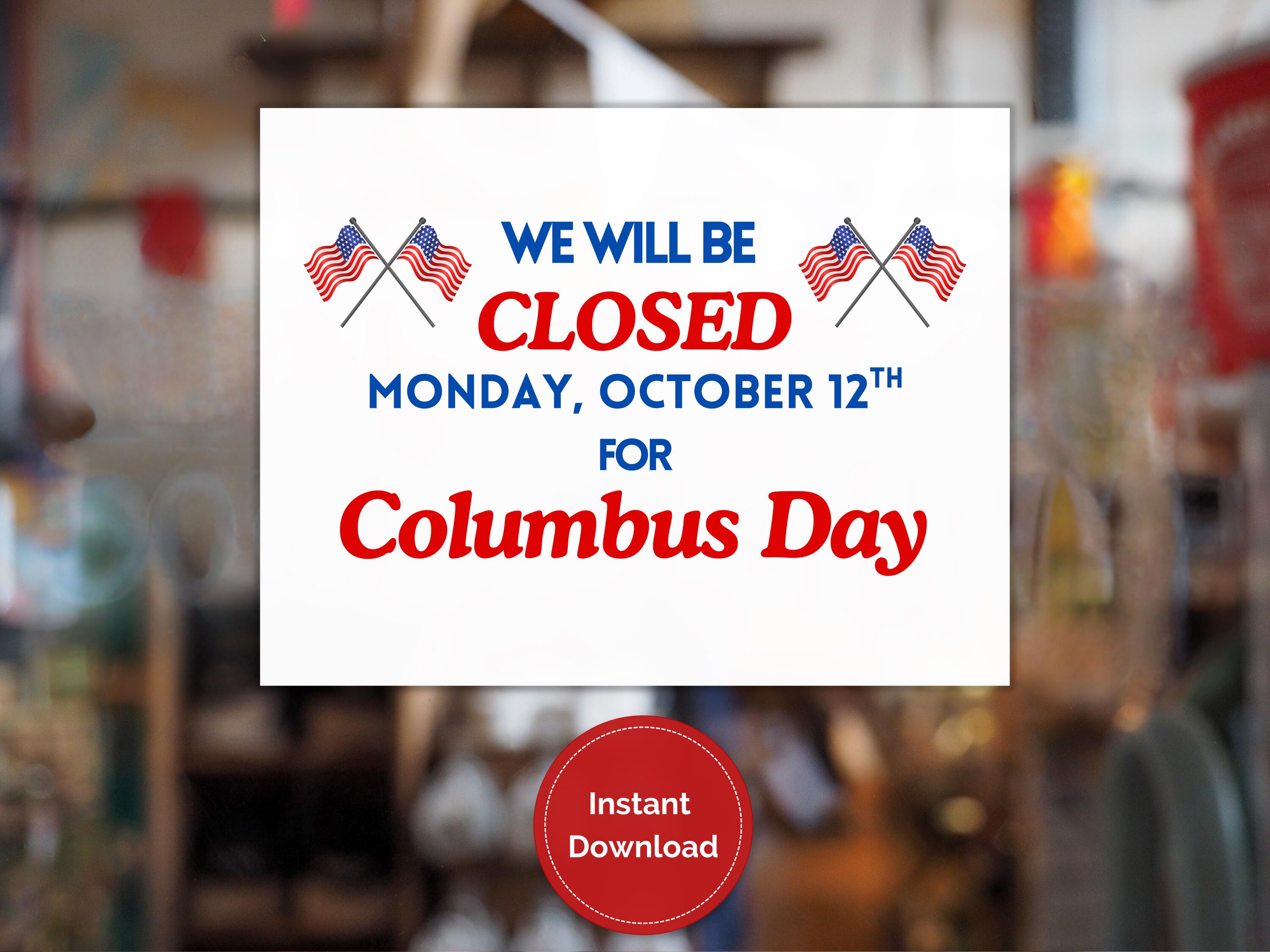 2026 Closed for Columbus Day Printable Sign, Columbus Day Closed Sign ...