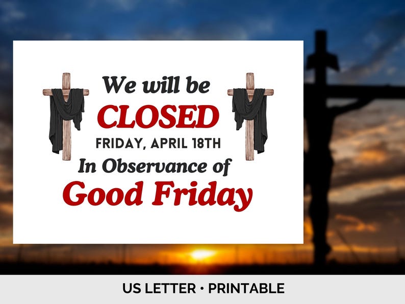 Good Friday Closed Printable Sign, Closed for Good Friday Sign, Store ...