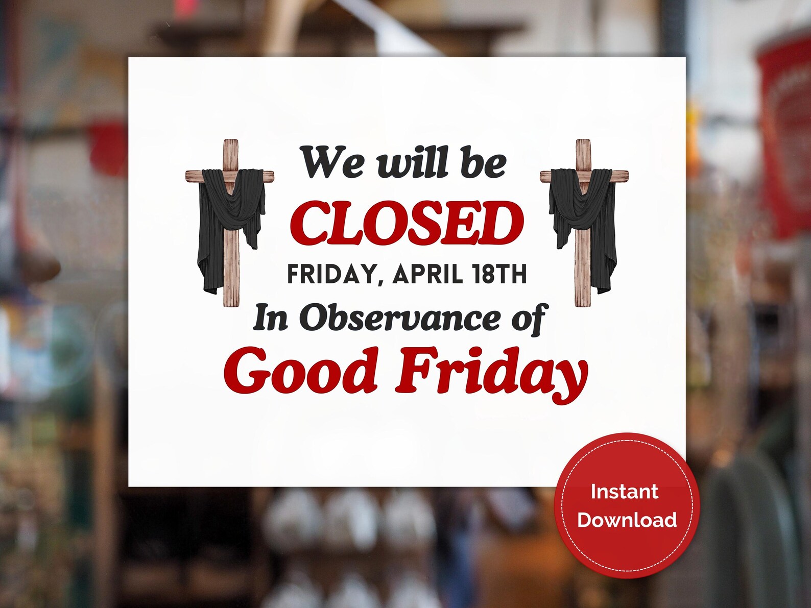 Good Friday Closed Printable Sign, Closed for Good Friday Sign, Store ...