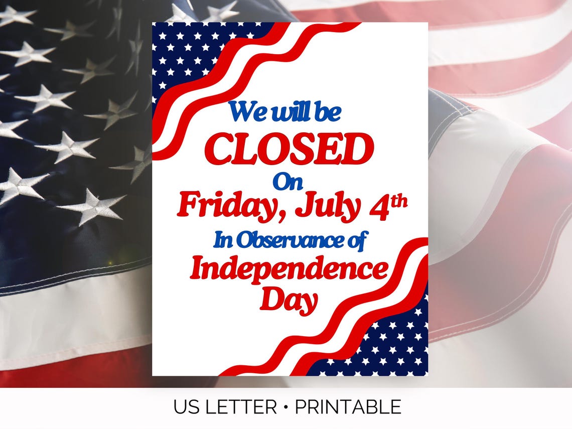 Independence Day Closed Printable Sign, Closed for Independence Day ...