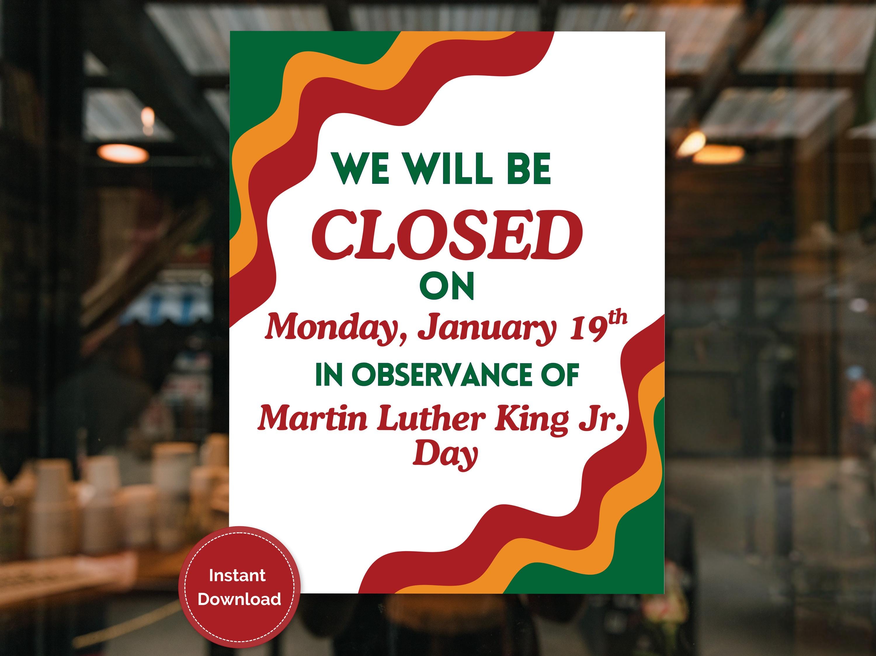 2026 Closed on Martin Luther King Jr Day Printable Sign, Closed MLK Day ...