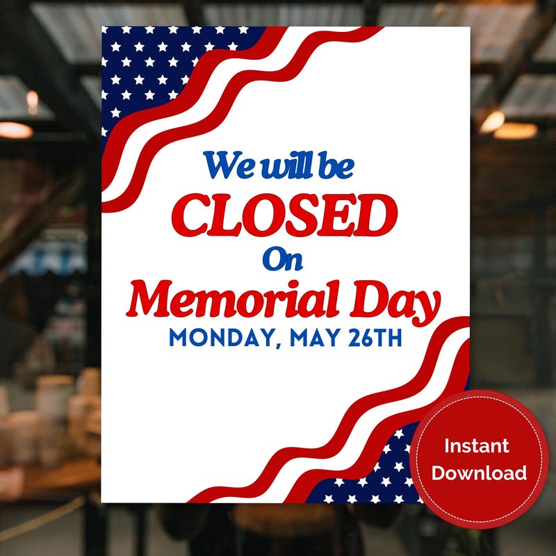Memorial Day Business Closed Sign Etsy