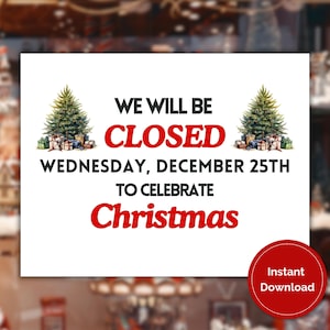 Closed Christmas Day Sign, Closed for Christmas Printable Sign, Store ...