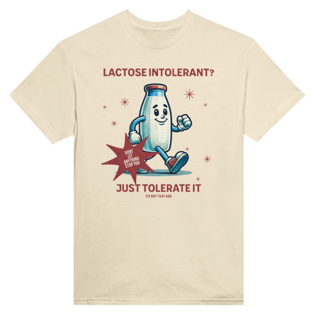 Lactose Intolerant Meme Funny Joke Tshirt - Etsy
