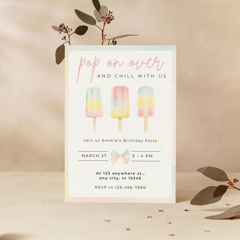 Editable Popsicle Birthday Invitation, Pop on Over, Customizable ...
