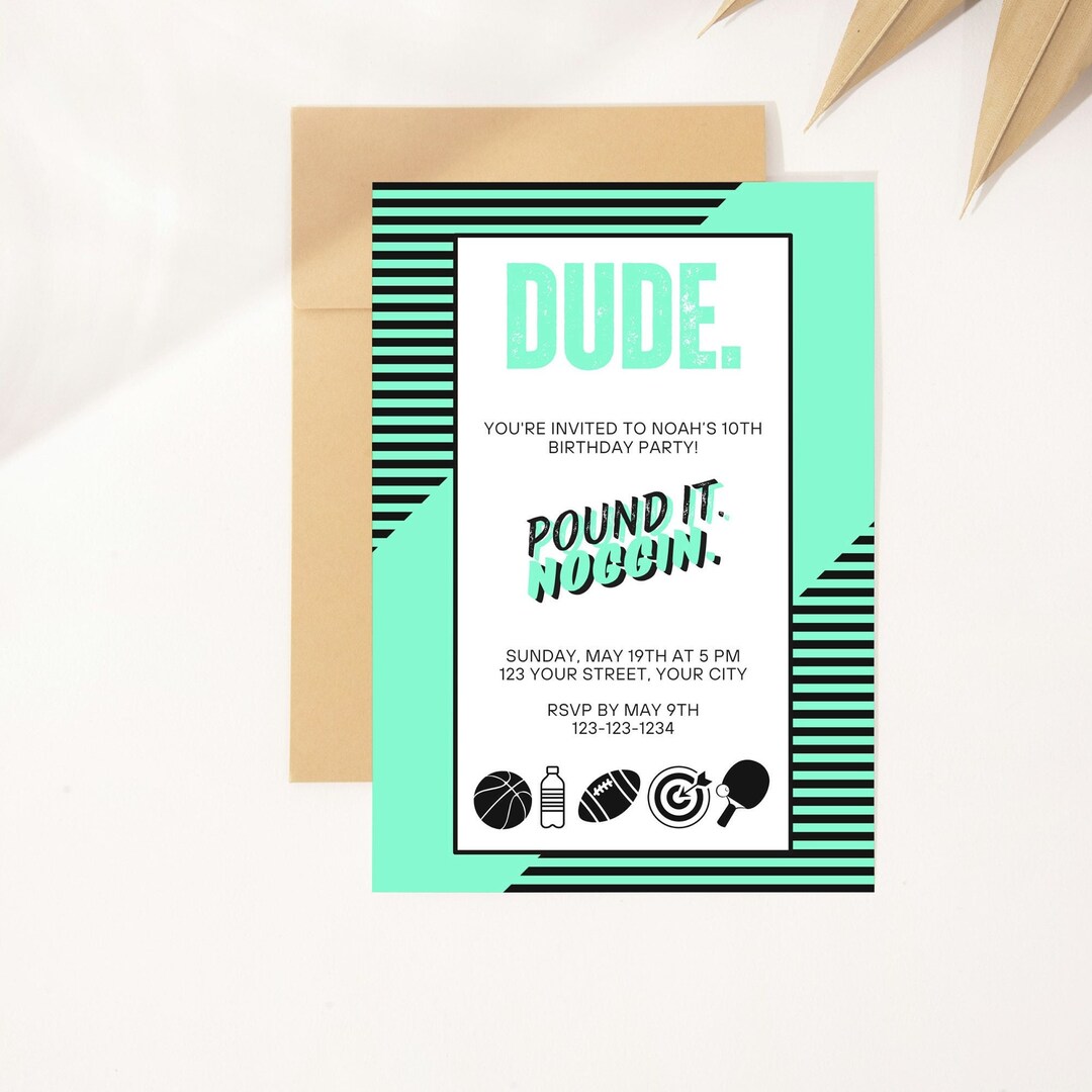 Editable Dude Birthday, Perfect Birthday Invitation, Customizable ...
