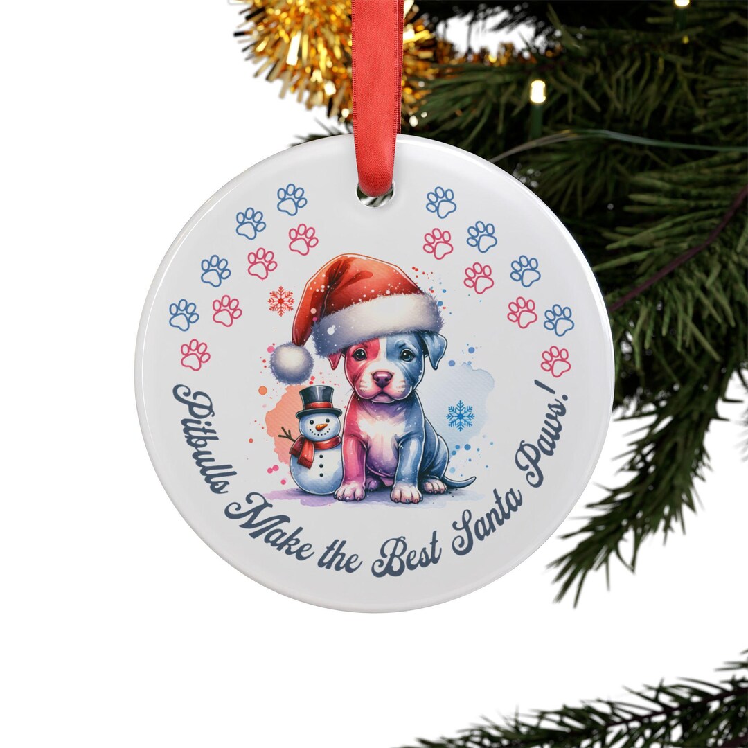 Pitbulls Make the Best Santa Paws Acrylic Ornament, Pittie Christmas Ornament, Pitbull Lover ...