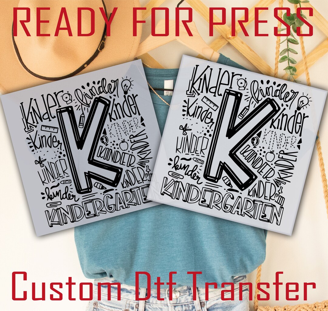 Kindergarten Teacher Ready to Press, Kindergarten Graduation DTF ...