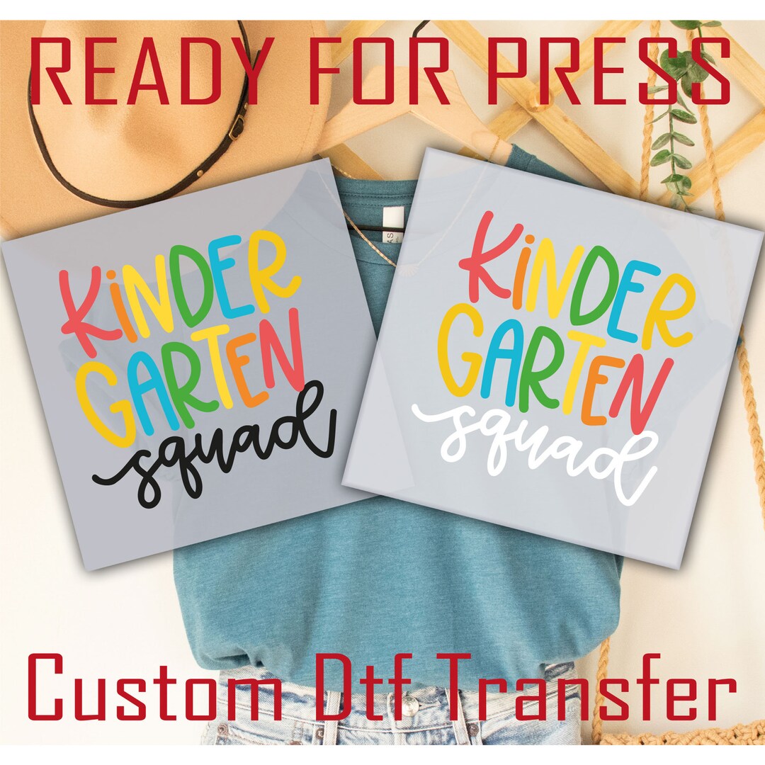 Kindergarten Squad Ready to Press, Kindergarten DTF Transfers, Back to ...