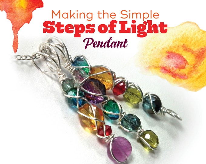 TUTORIAL: Simple Steps of Light (wire-wrapped Pendant Instructions) - Etsy