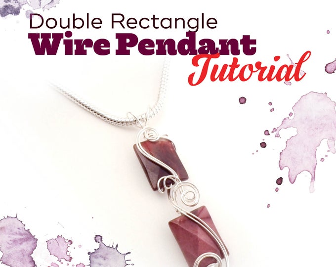 TUTORIAL: Double Rectangle wire-wrapped Pendant Instructions - Etsy