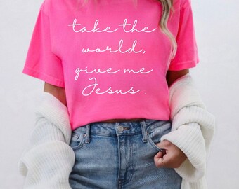 Take the World, Give Me Jesus Digital Print - Etsy