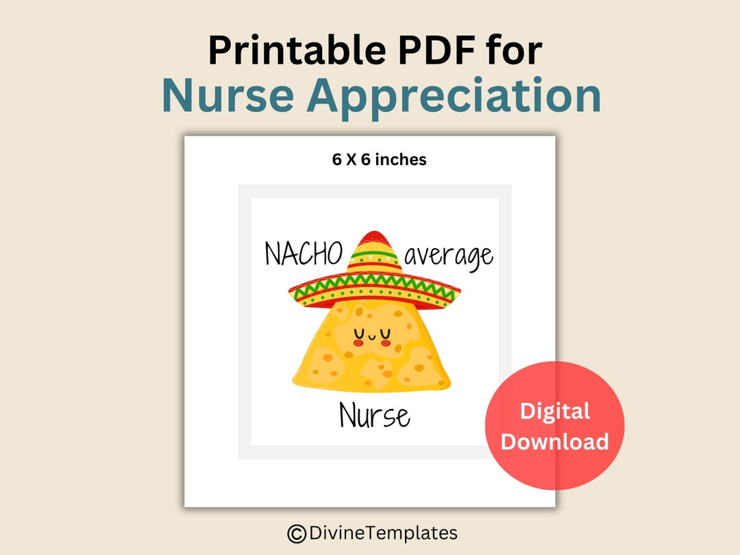 Nacho Average Nurse Appreciation, Thank You Gifts for Nurse, Instant ...