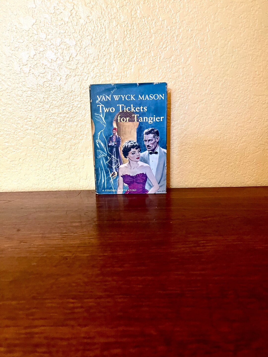 Two Tickets for Tangier Van Wick Mason First Edition Hardcover Book - Etsy