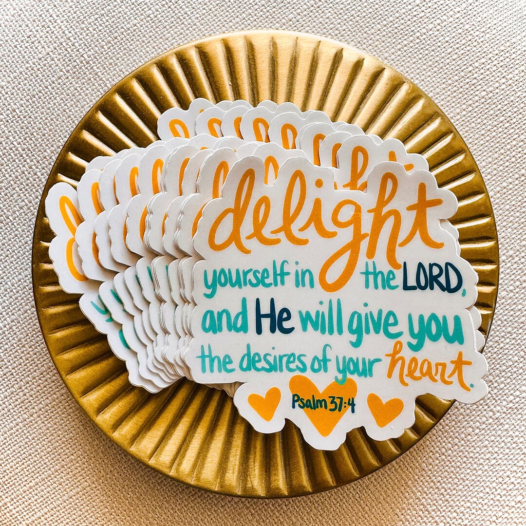 Delight Yourself in the Lord | 3x3 Bible Verse Sticker - Etsy