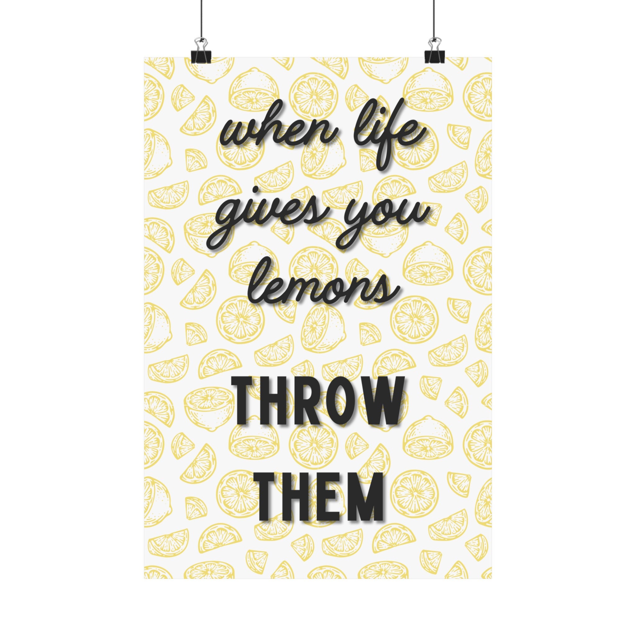 When Life Gives You Lemons - Poster - Etsy