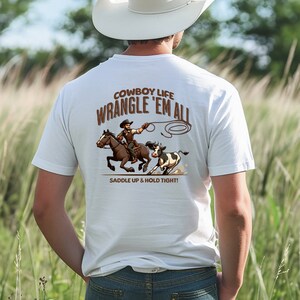 Cowboy Life Wrangle Em All - Etsy