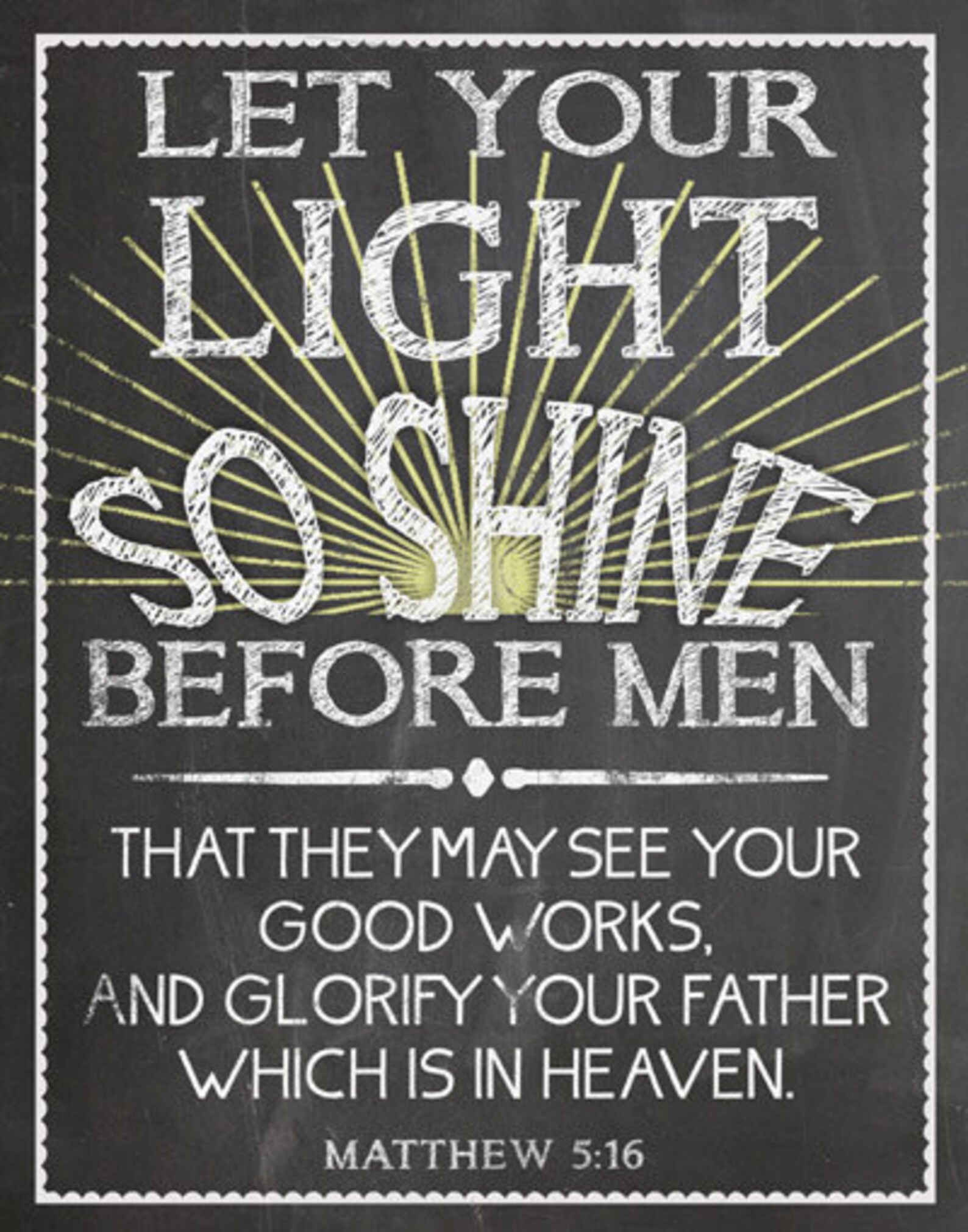 Instant Download! Let Your Light so Shine Before Men ~ Chalkboard Print ...