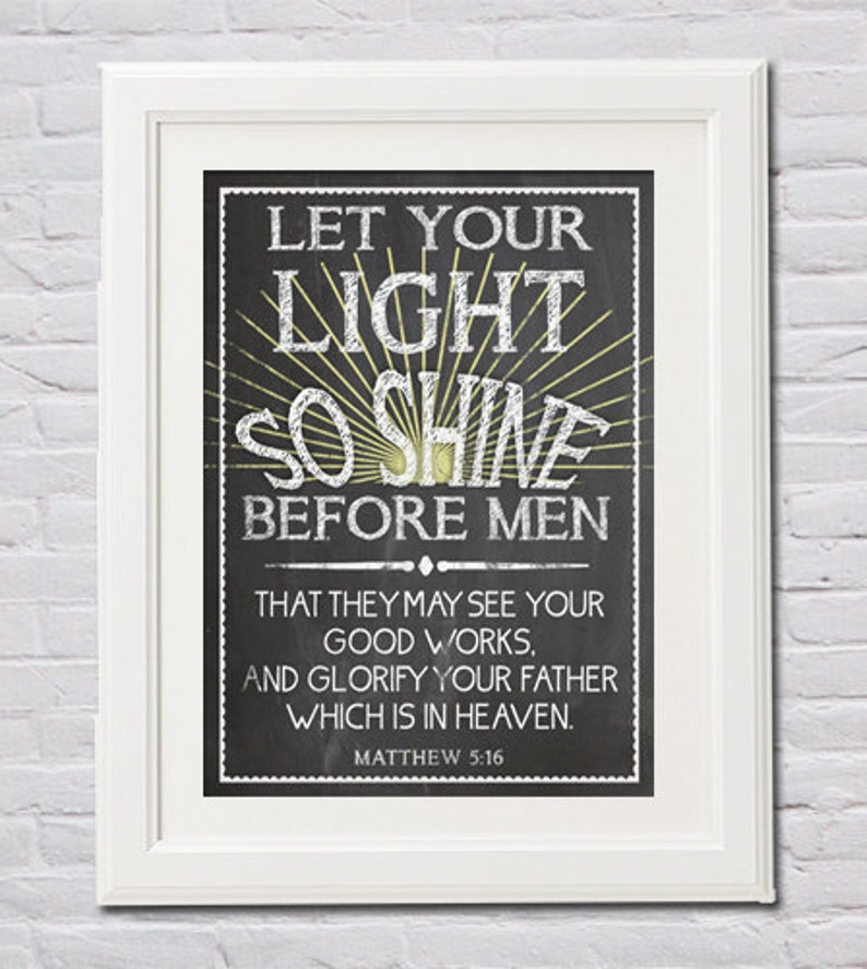 Instant Download! Let Your Light so Shine Before Men ~ Chalkboard Print ...
