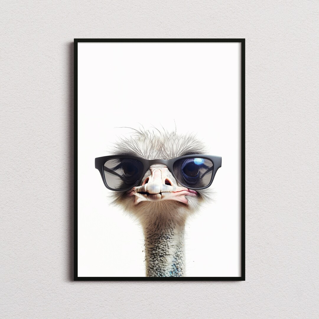 Ostrich in Sunglasses Print, Ostrich Print, Ostrich Poster, Funny ...