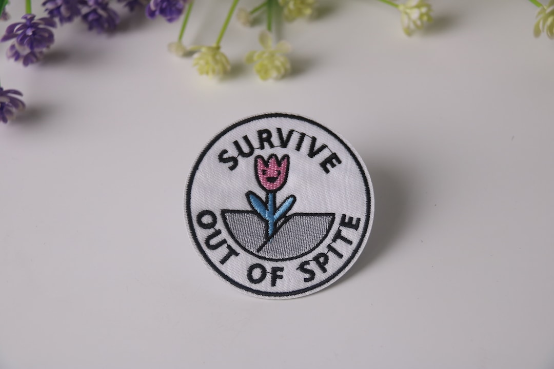 Survive Out of Spite Patch, Phrase, Iron on Patch, Embroidered Patch ...