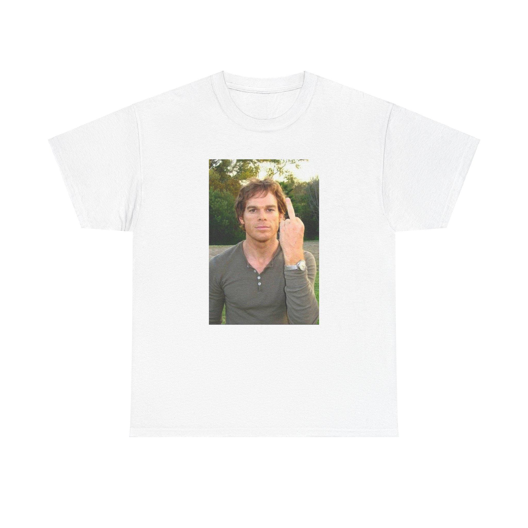 Dexter Shirt, Dexter Middle Finger Shirt, Funny Dexter Shirt, Dexter Gift Shirt, Dexter Morgan ...