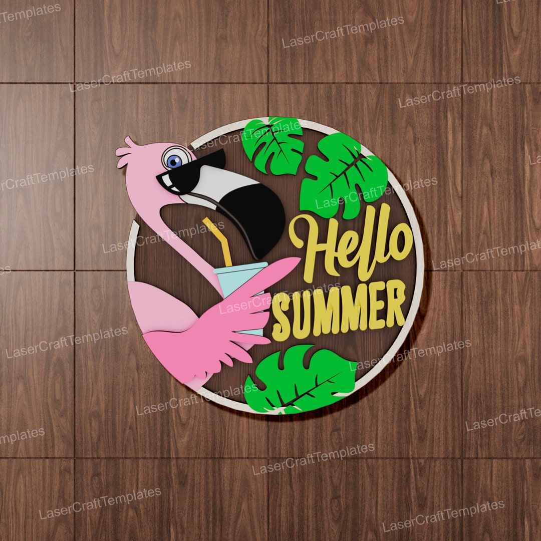 Hello Summer Flamingo Sign Laser Cut Svg File Glowforge Summer Door ...