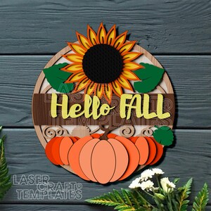 6 Hello Fall Sign Laser SVG Cut Multilayer Round Pumpkin Sunflower Door ...