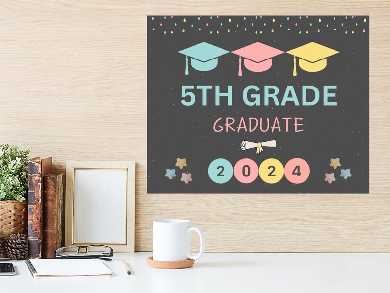GRADE 5 GRADUATE Sign 5th Grade Graduation Sign Last Day of Grade 5 ...