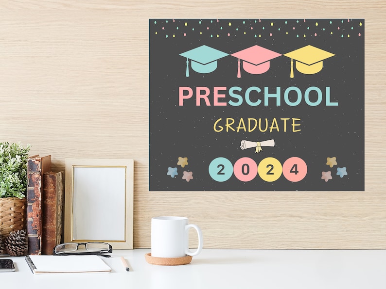 Preschool Graduate Sign, Last Day of Preschool, Printable Preschool ...