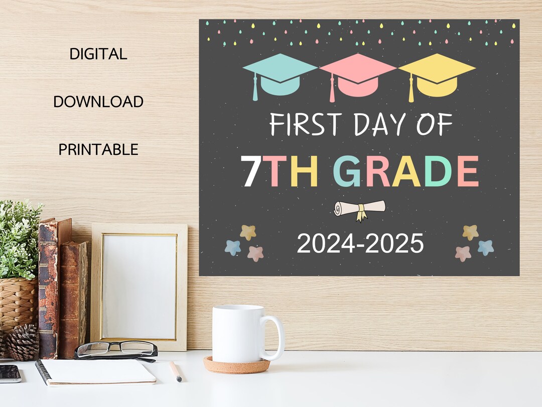 First Day of School Sign, 7th Grade Sign, Back to School Sign ...