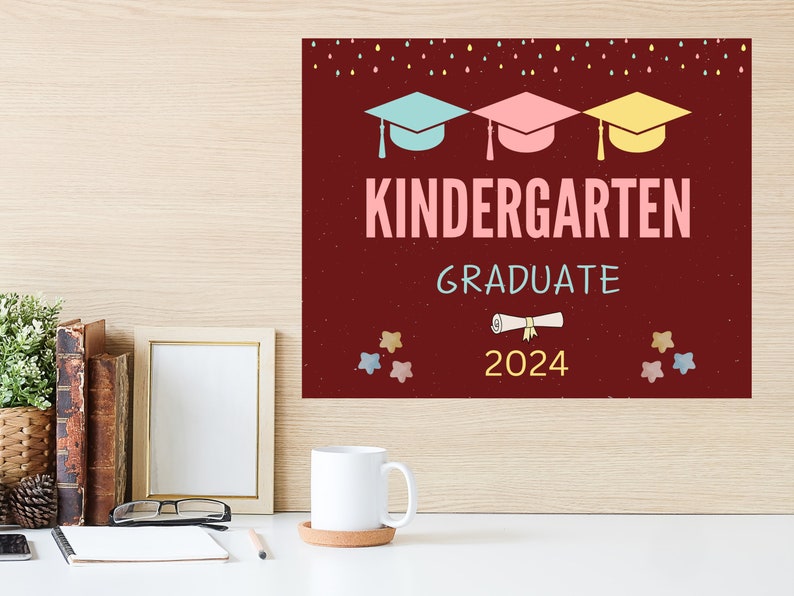 Kindergarten Graduation Sign Last Day of Kindergarten Sign Last Day of ...