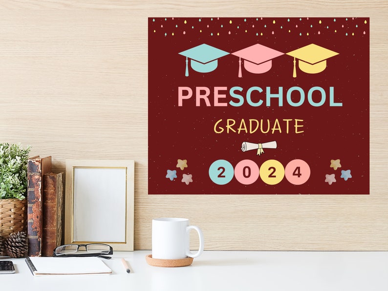 Preschool Graduate Sign, Last Day of Preschool, Printable Preschool ...