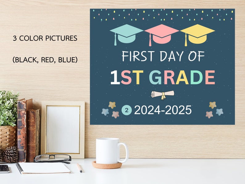 First Day of 1st Grade Sign, First Day of School Sign, Printable 1st ...