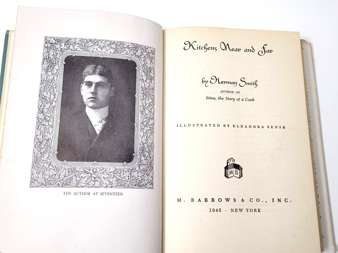 Vintage Kitchens Near and Far by Herman Smith Hardback Cookbook 1945 ...