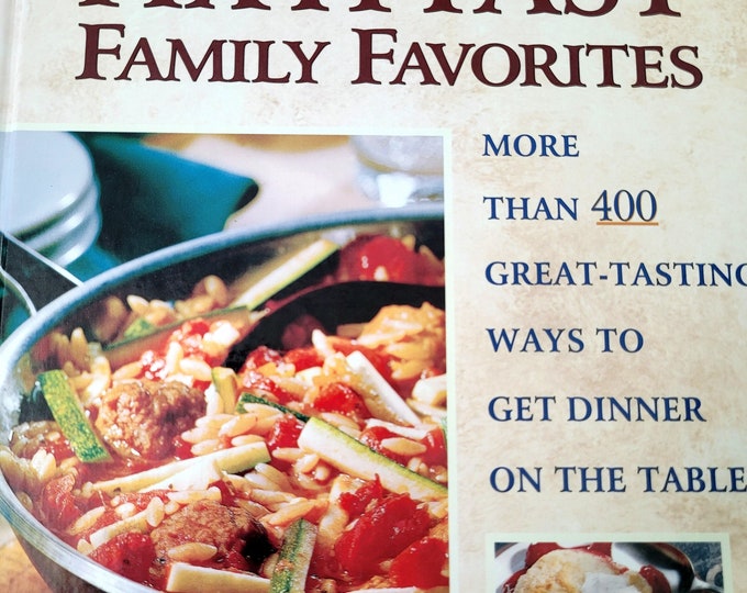 Betty Crocker's Fix It Fast Family Favorites Hardback Cookbook Over 400 ...