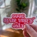 Good Hair Sticker, Good Hair Vibes, Hair Stylist Sticker, Hair Salon ...