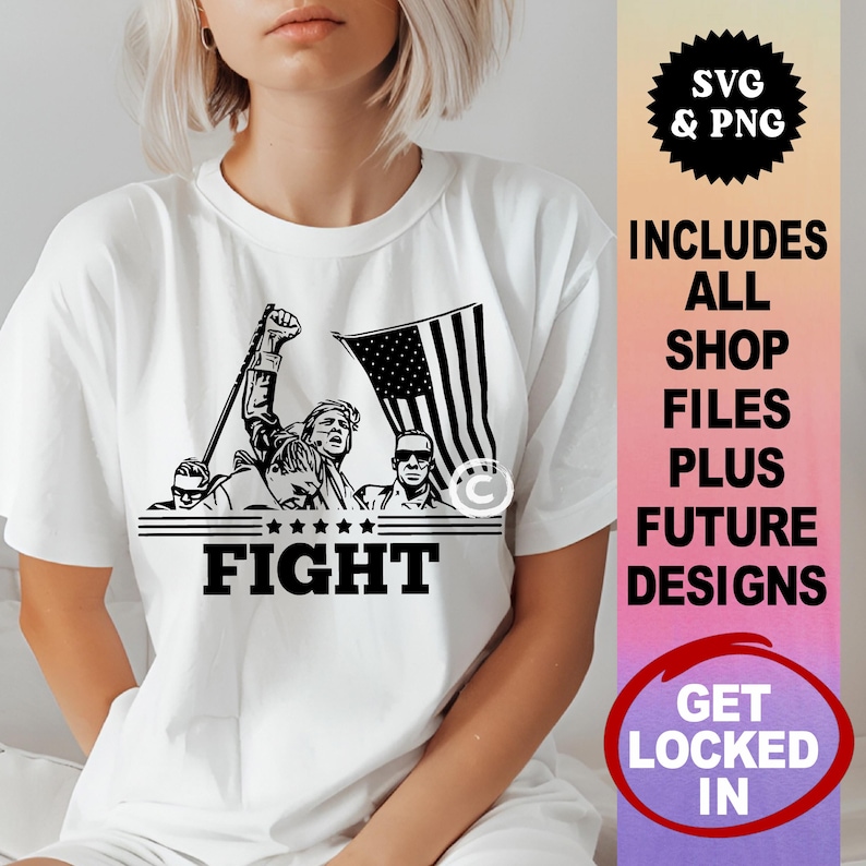 TRUMP Fight Svg / Png, Trump Raised Fist Svg, Trump Assassination ...