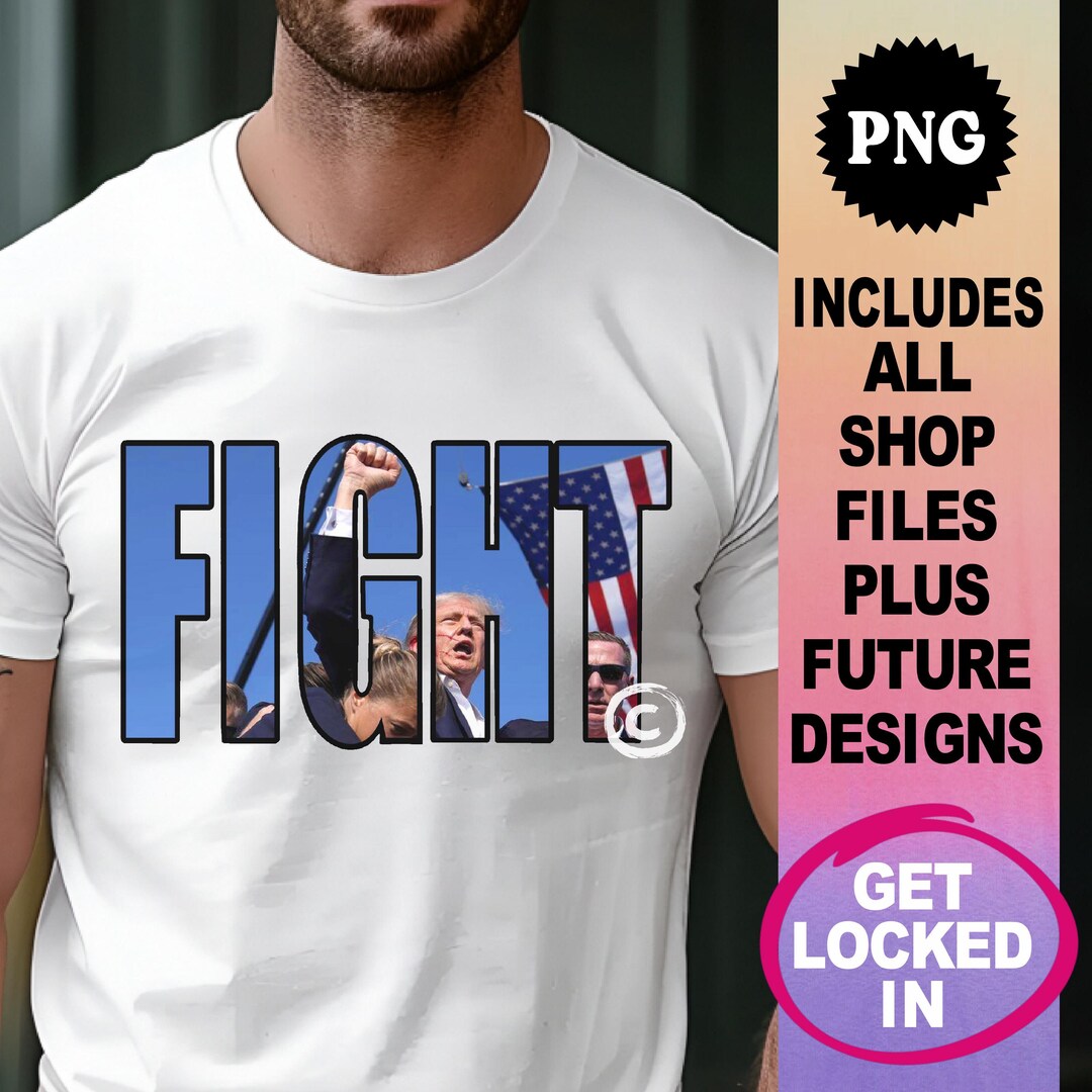 TRUMP Fight Png File, Trump Raised Fist Png, Trump Assassination ...