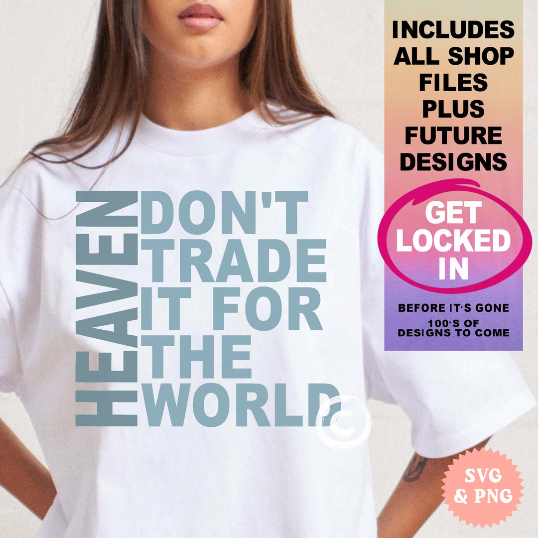 Christian Shirt Design: Heaven Quote SVG PNG (digital Download) - Etsy