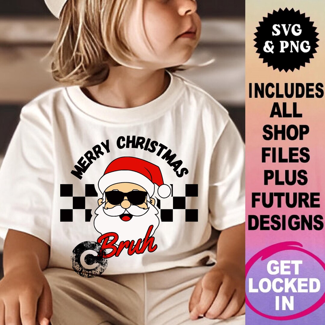 Funny Christmas Santa Bruh SVG PNG: Kids Christmas Shirt Cut File - Etsy
