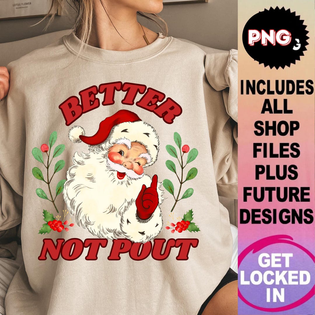 You Better Not Pout Png, Funny Christmas Png, Christmas Sub Files ...