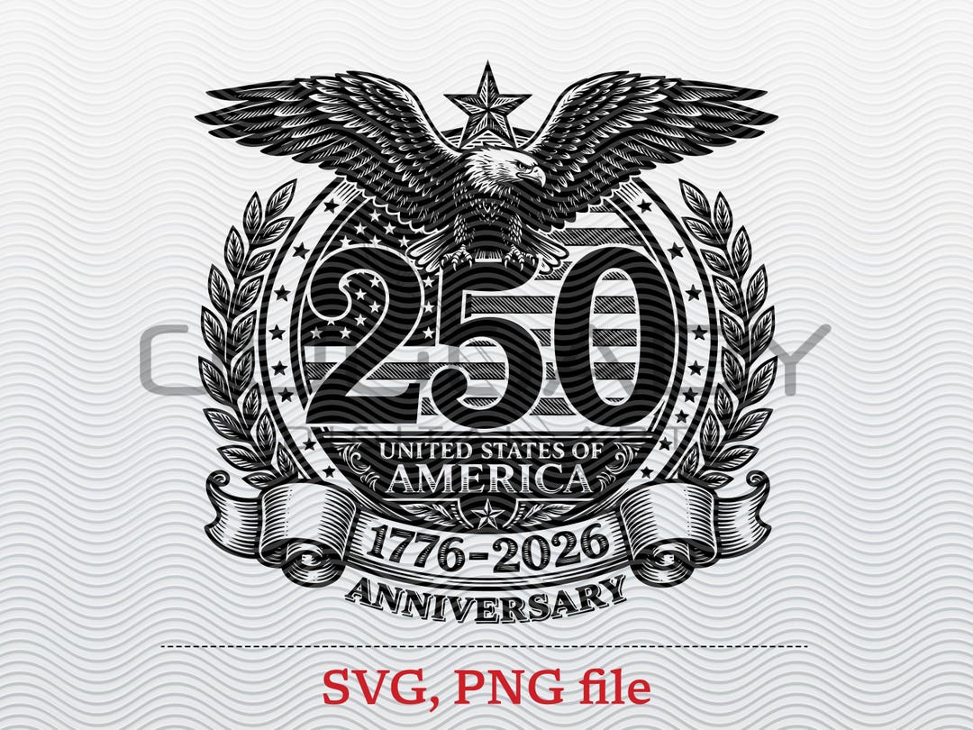 USA 250th Anniversary SVG Cut File, America 250 Years 1776-2026 ...