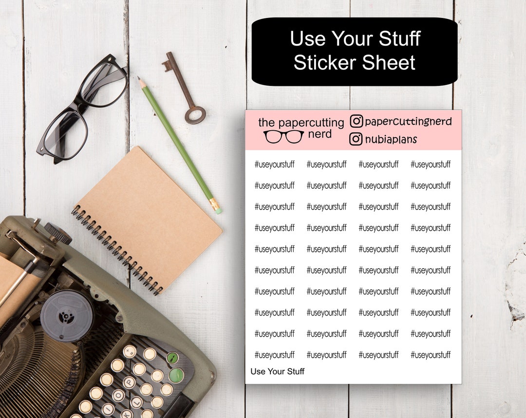 WS-005 | Use Your Stuff Sticker Sheet - Etsy