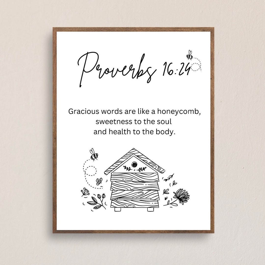 Proverbs 16:24 Gracious Words Are Like a Honeycomb Bible Verse Wall Art ...
