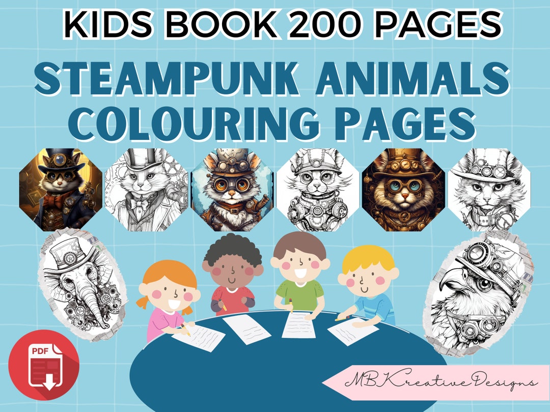 200 Pages - Kids Colouring Activity Book - Steampunk Animals Coloring ...