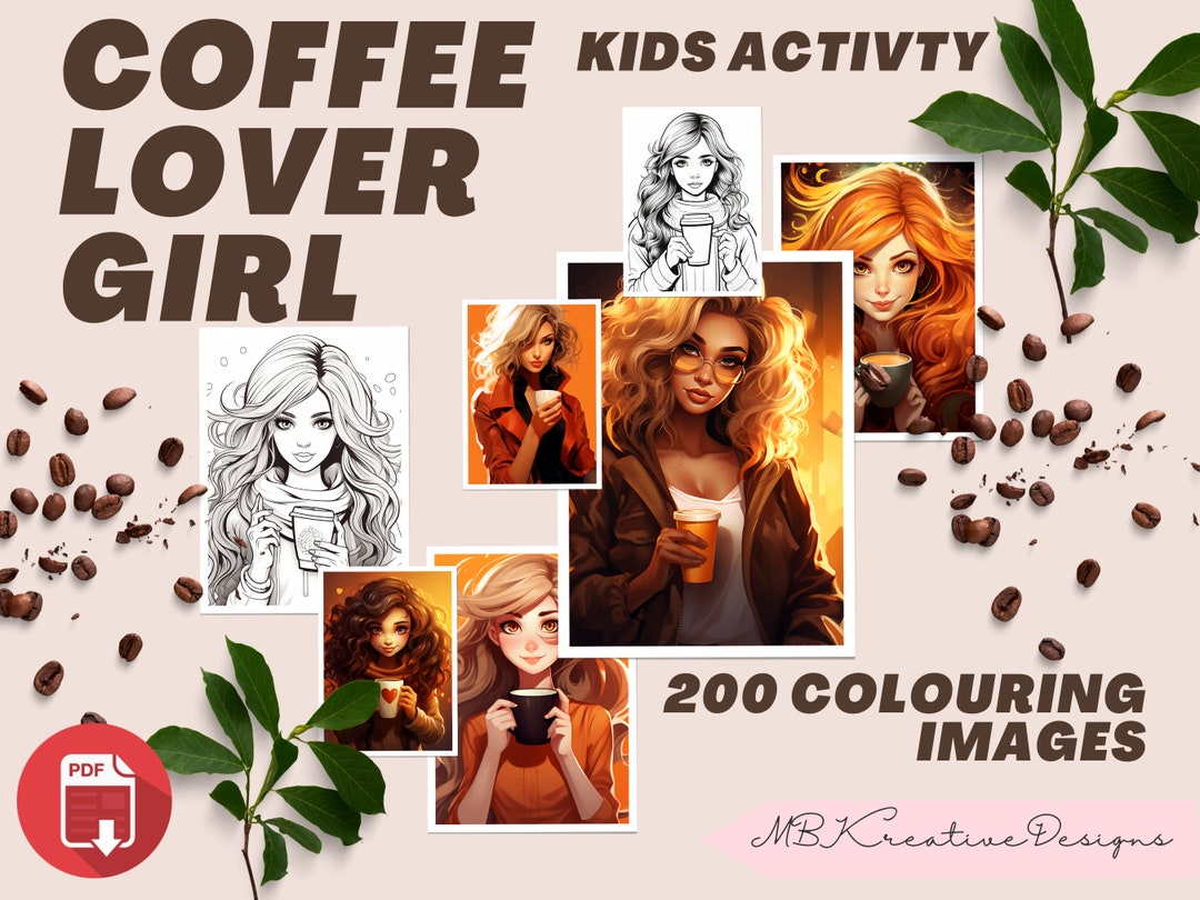 200 Coffee Lover Girl Coloring Pages for Adults and Kids - Activity ...